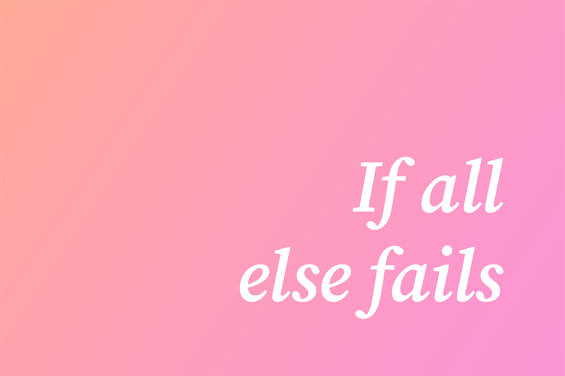 Astrid Korporaal - If all else fails - HOAX